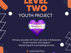 Level Two - The primary provider of youth services in Felixstowe